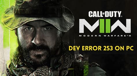 Fixed Call Of Duty Mw2 Dev Error 253 On Windows 11 2026