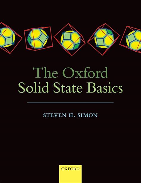 The Oxford Solid State Basics Simon Steven H 9780199680764 Amazon
