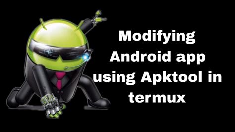 Modifying Apk Files With Apktool In Termux Android App Hacking Tutorial Youtube