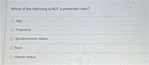 Solved Which Of The Following Is Not A Protected