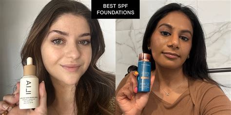 10 Best Foundations With Spf Tested And Reviewed By Editors