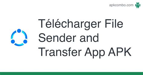 file sender and transfer app apk android app télécharger gratuitement