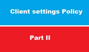 SCCM Client Settings Policy Part II Network Pioneers