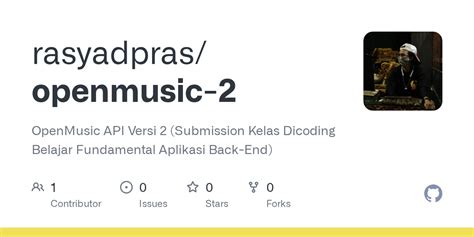Github Rasyadpras Openmusic Openmusic Api Versi Submission Kelas Dicoding Belajar