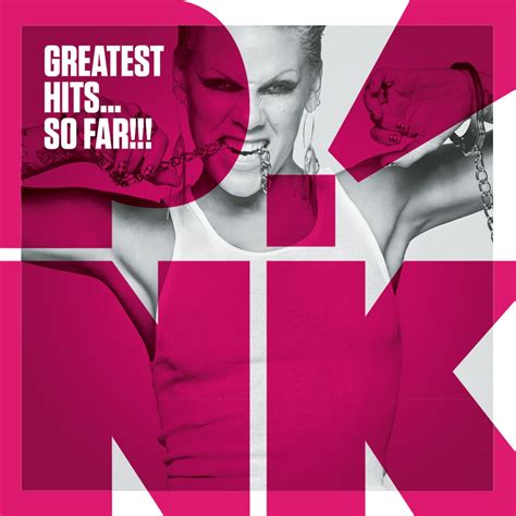 greatest Hitsso Far Album By Pnk Apple Music greatest Hitsso Far Album By Pnk Apple Music