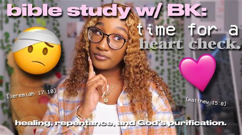 Bible Study W Bk Time For A Heart Check Brooklyn Nicole Youtube