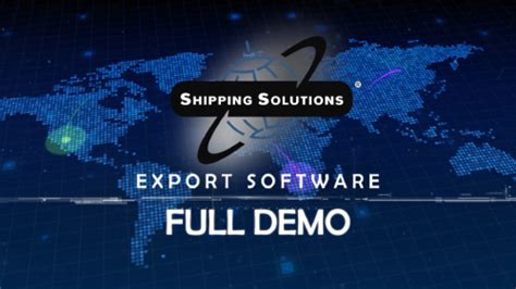 A Full Demo Of Shipping Solutions Export Software