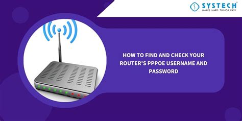 PPPoE Username And Password Guide Find Setup And Troubleshoot
