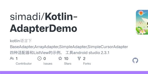 Github Simadikotlin Adapterdemo Kotlin语言下baseadapterarrayadapter