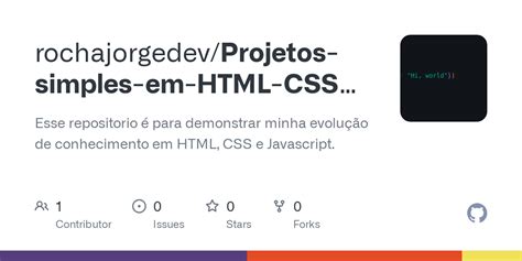 github rochajorgedev projetos simples em html css js esse