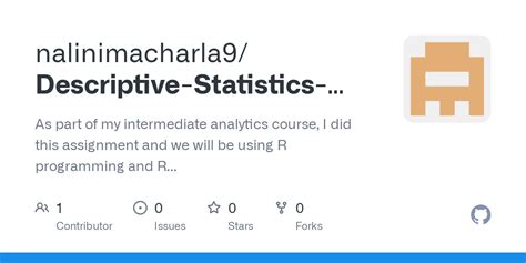 GitHub Nalinimacharla Descriptive Statistics And Regression Analysis With R As Part Of My