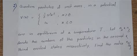 Quantum Particles Of Unit Mass In A Potential Vx 12 ω2 X