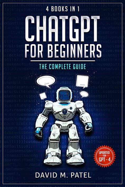 chatgpt for beginners the complete guide 4 books in 1 how chatgpt
