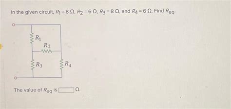 solved in the given circuit r1 8Ω r2 6Ω r3 8Ω and r4 6Ω