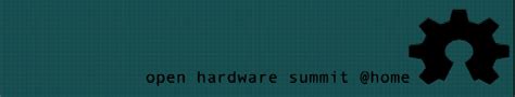 2021 Open Hardware Summit Virtual Summit April 9th 2021 10am 5