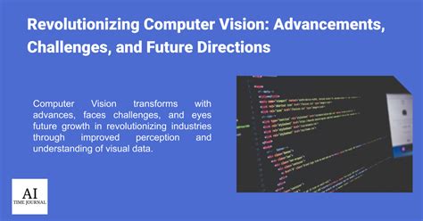 Challenges And Future Trends In Computer Vision