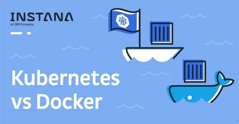 Veronica Guess On Linkedin Kubernetes Vs Docker Whats The Difference Instana