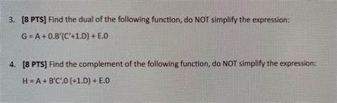 Solved 3 8 Pts Find The Dual Of The Following Function
