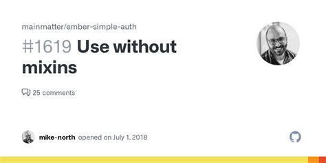 use without mixins · issue 1619 · mainmatter ember simple auth · github