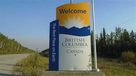 Welcome To British Columbia On Alaska Highway Border With Yukon Youtube