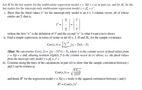 Solved Let H Be The Hat Matrix For The Multivariate