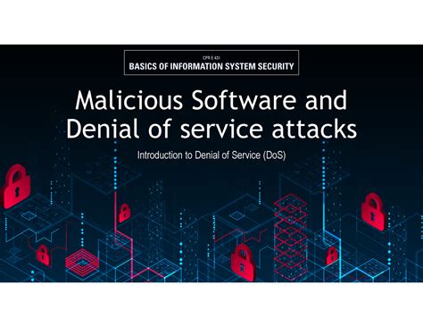 Module 4 Introduction To Denial Of Service Do S Attacks Malicious Software And Denial Of