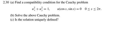 solved 30 a find a compatibility condition for the cauchy