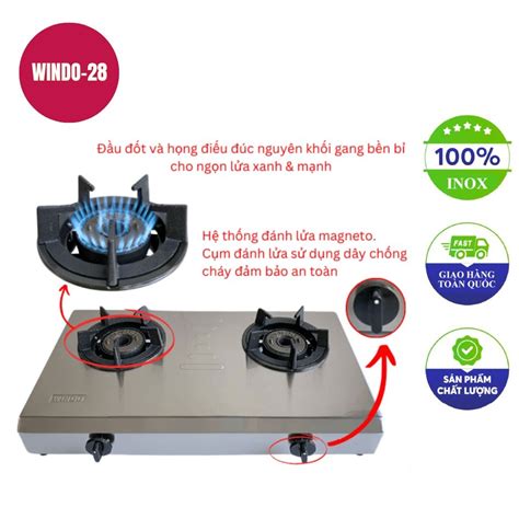 Bếp Gas Khè Công Nghiệp Windo 2 Lò Khè Windo 28 Tốt Nhất
