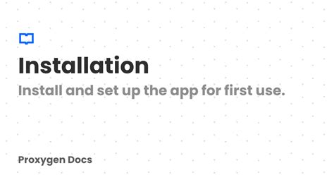 Installation Proxygen