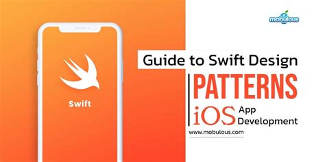 Guide To Swift Design Patterns For Ios App Development By Ankit
