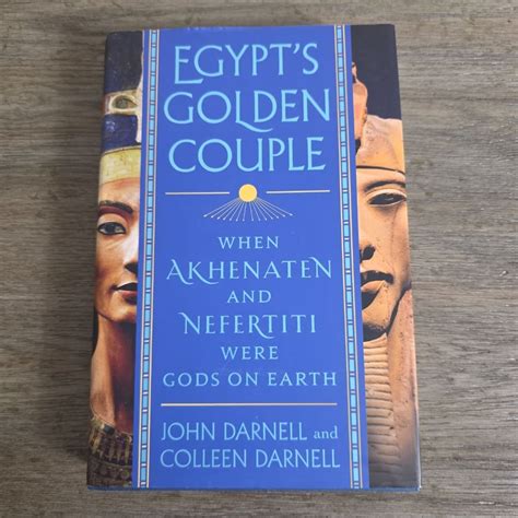 Egypts Golden Couple By John Darnell Colleen Darnell