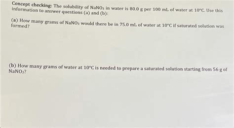 Solved Concept Checking The Solubility Of Nano3 In Water Is
