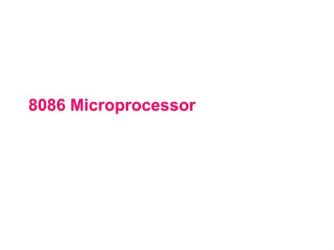 Introduction To 8086 Microprocessors Ppt