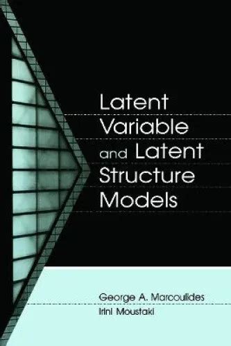 latent variable and latent structure models quantitative methodology