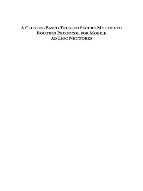 A Cluster Based Trusted Secure Multipath Routing Protocol For Mobile Ad Hoc Networks Pdf