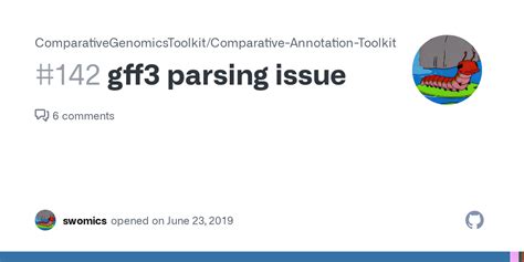 Gff3 Parsing Issue · Issue 142 · Comparativegenomicstoolkitcomparative Annotation Toolkit · Github