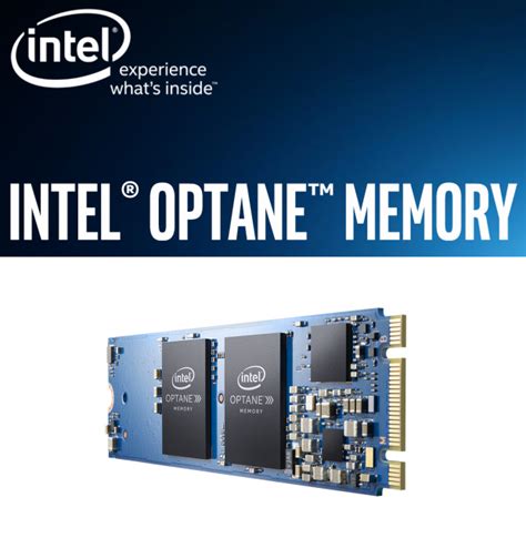 Intel Optane Memory What It Is And Why It Matters