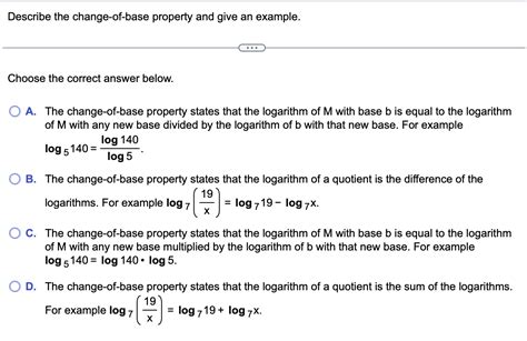 Solved Describe The Change Of Base Property And Give An Chegg Com