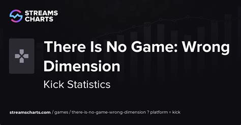 There Is No Game Wrong Dimension Kick Statistics And Analytics