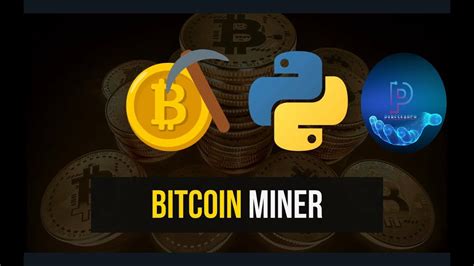 Bitcoin Miner Python Youtube