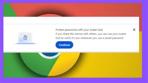 Chrome Adds Security Boost For Passwords Verifying With Screen Lock