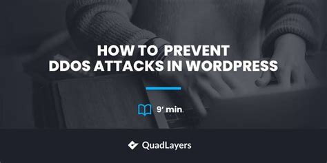 How To Prevent Ddos Attacks In Wordpress Quadlayers