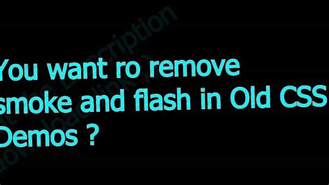 Css No Flashsmoke Hack For Old Css Demos Youtube
