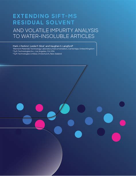 Simplified VOC Analysis Of Residual Solvents In Pharmaceuticals Syft Technologies