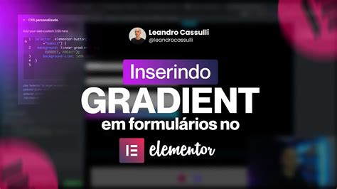 Como Criar Um BotÃo Com DegradÊgradiente Em Um FormulÁrio No Elementor Youtube