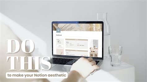 How To Make Your Notion Aesthetic Notion Tutorial 3 Youtube