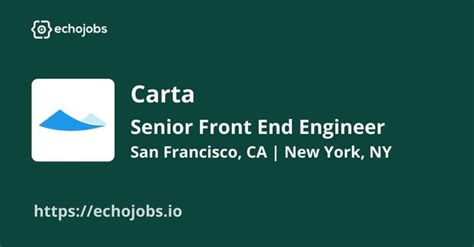 Carta Is Hiring Senior Front End Engineer Captable Platform Usd 168k