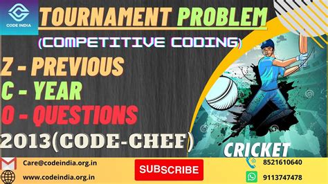 Zco Pyqs Cricket Tournament Problem Solved2013compt Coding