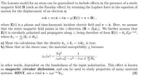 Solved The Lorentz Model For An Atom Can Be Generalized To