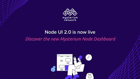 Mysteriums New Node Dashboard Is Live